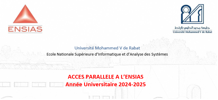 Accès parallèle à l'ENSIAS : Ouverture de la préinscription en ligne pour les candidats ...